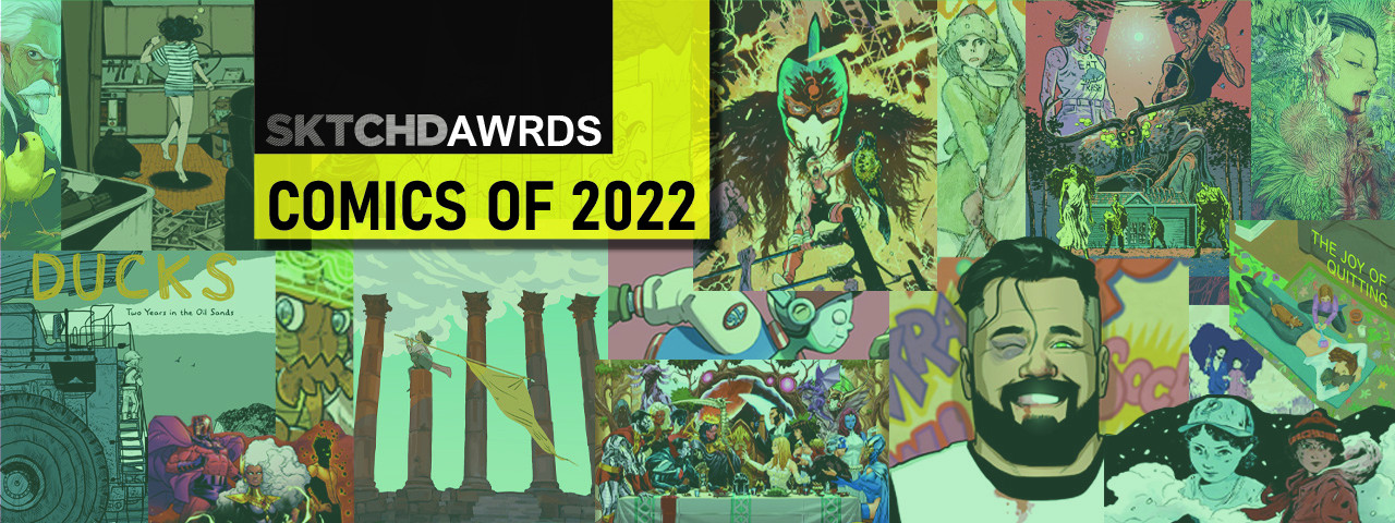 The SKTCHD AWRDS: The Comics of 2022 - SKTCHD